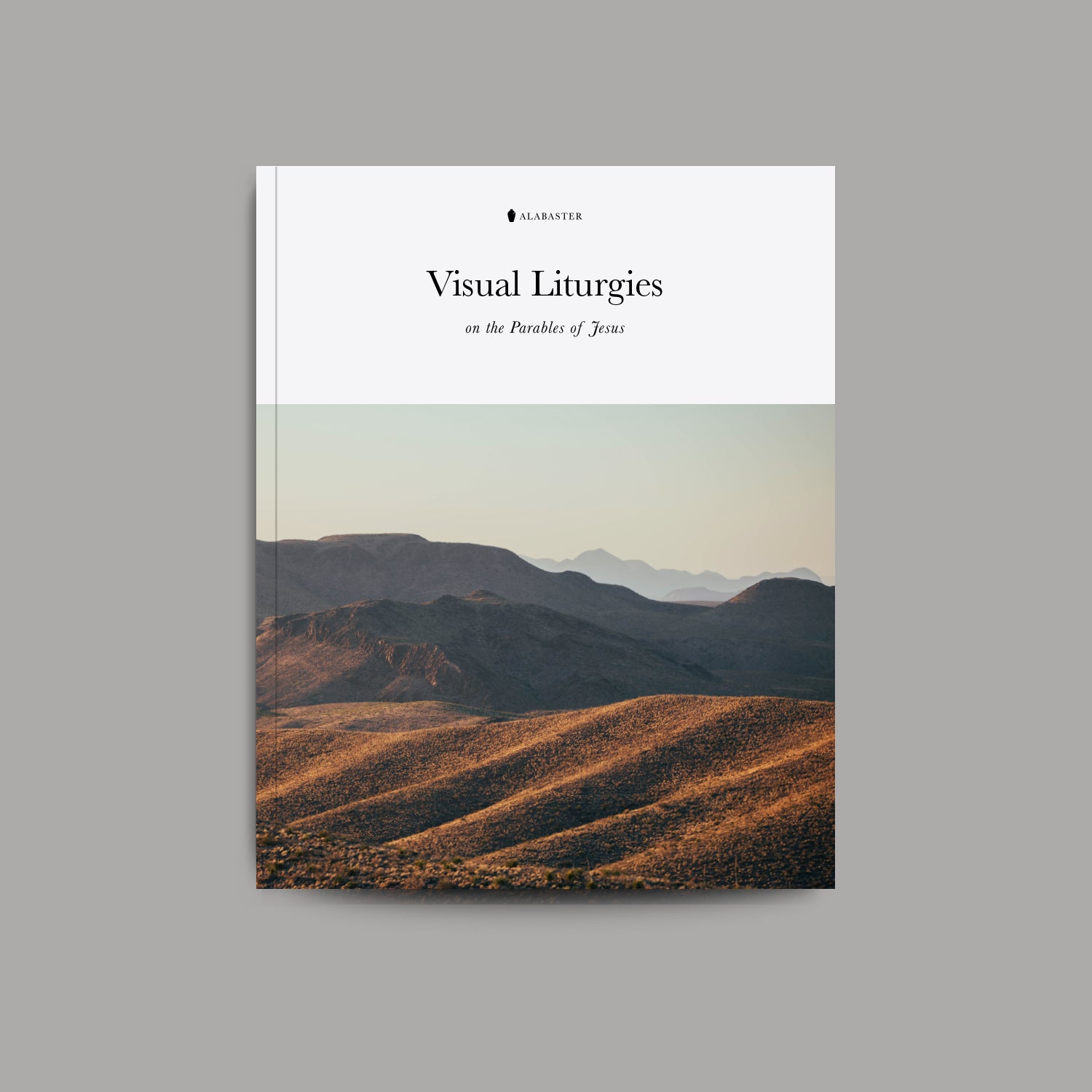 Visual Liturgies: On the Parables of Jesus (E-Book) – Alabaster
